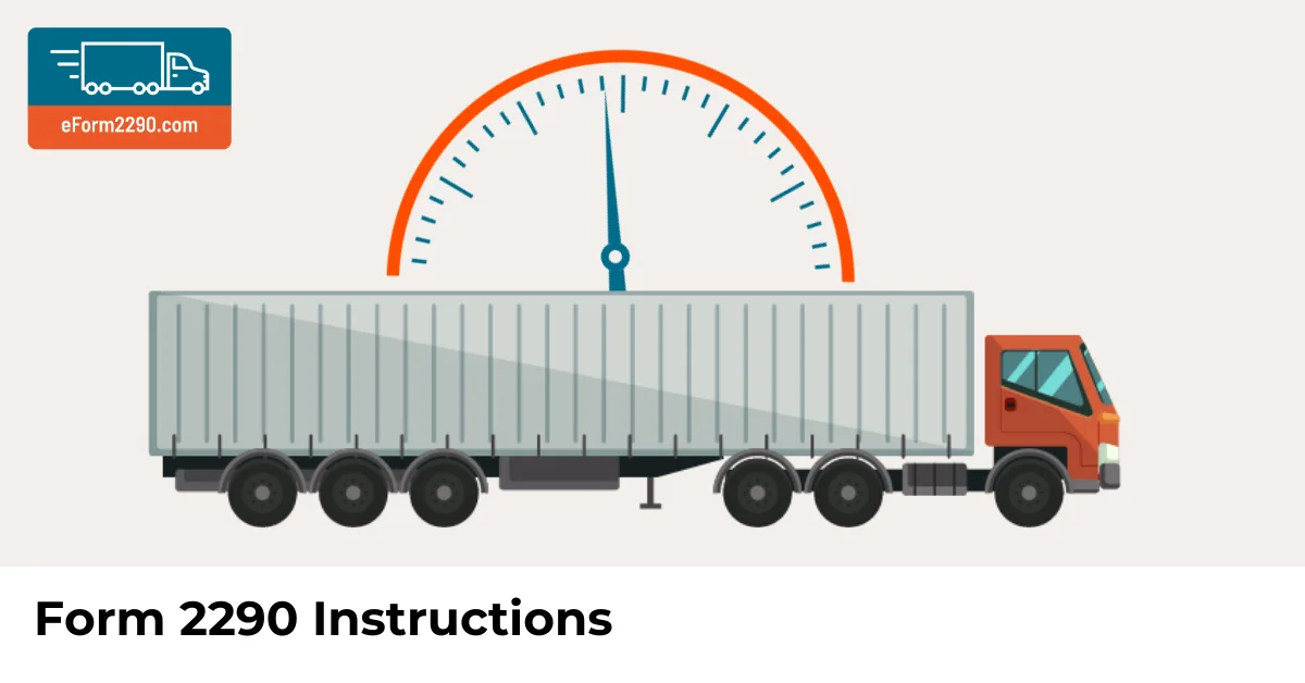 Form 2290: File Heavy Vehicle Use Tax Easily